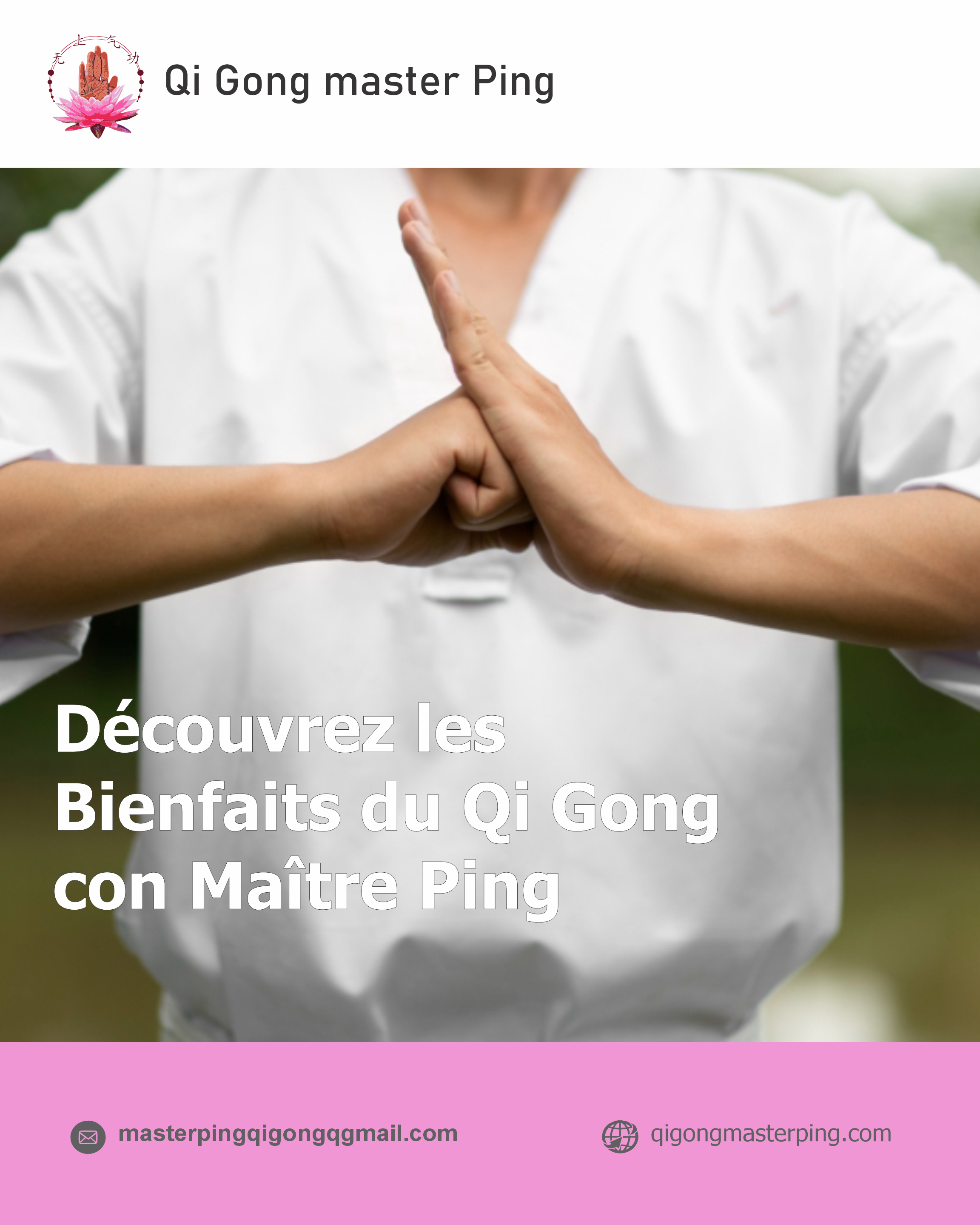 Découvrez les bienfaits du Qi Gong avec Maître Ping